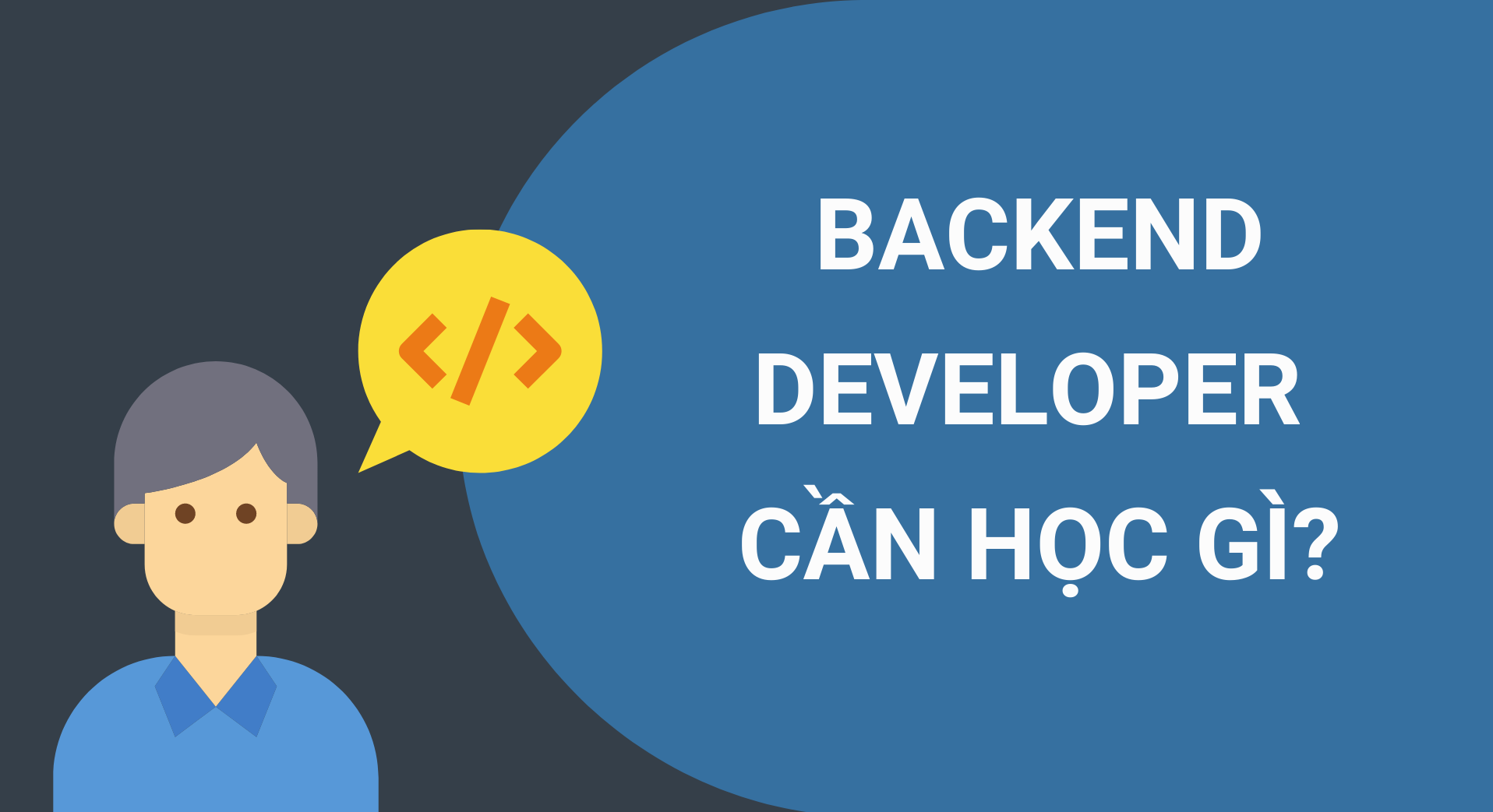 Backend developer là gì? Backend developer cần học những gì? - Blog ...